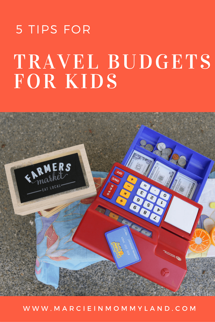 5 Ways to Teach Kids About Money & Travel Budgets