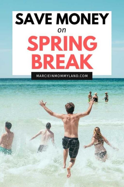 How to Save Money on Spring Break and Still Have Fun - Marcie in Mommyland