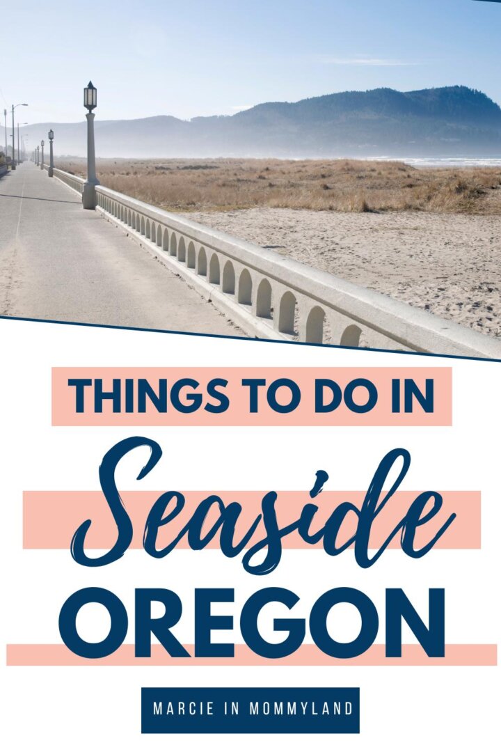 19 Sensational Things to do in Seaside, Oregon