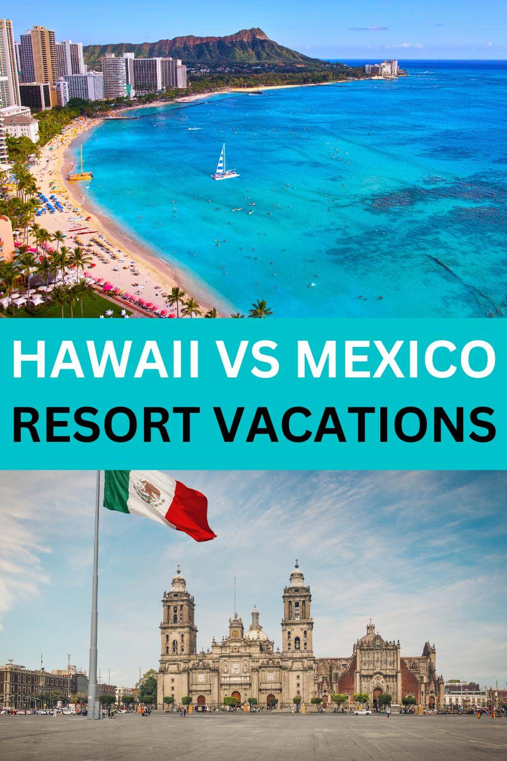 Hawaii vs Mexico: Which Has the Best All-Inclusive Resorts (2024)