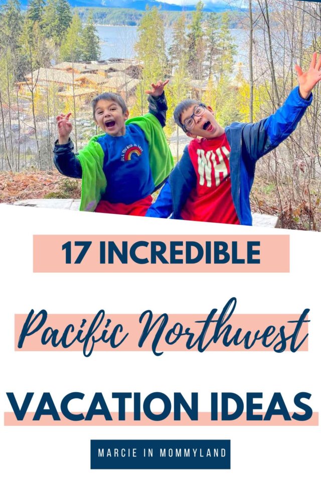 17 Kid-Friendly Pacific Northwest Family Vacation Spots You'll Love