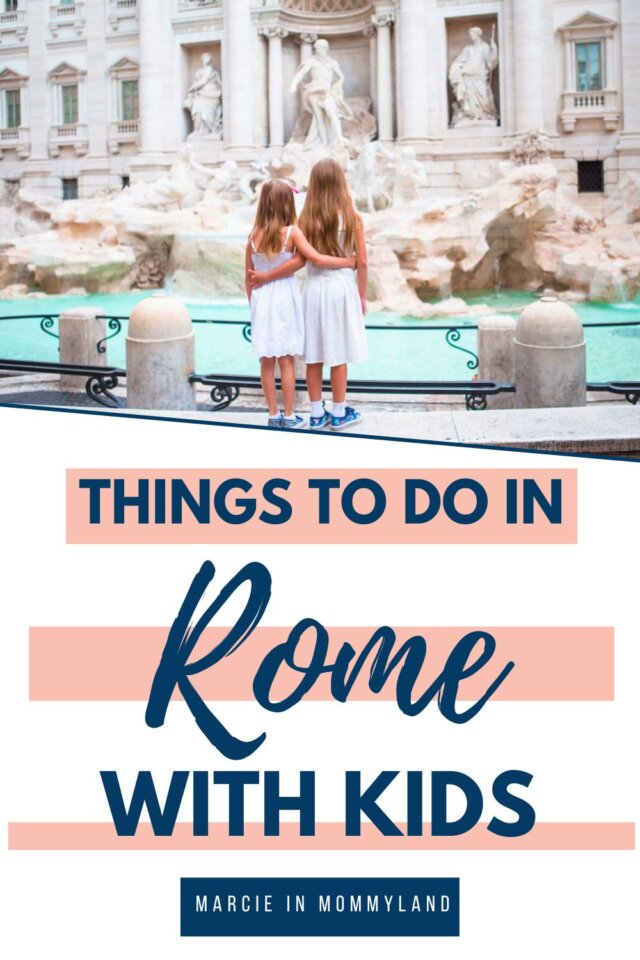 25 Rewarding Things To Do in Rome With Kids