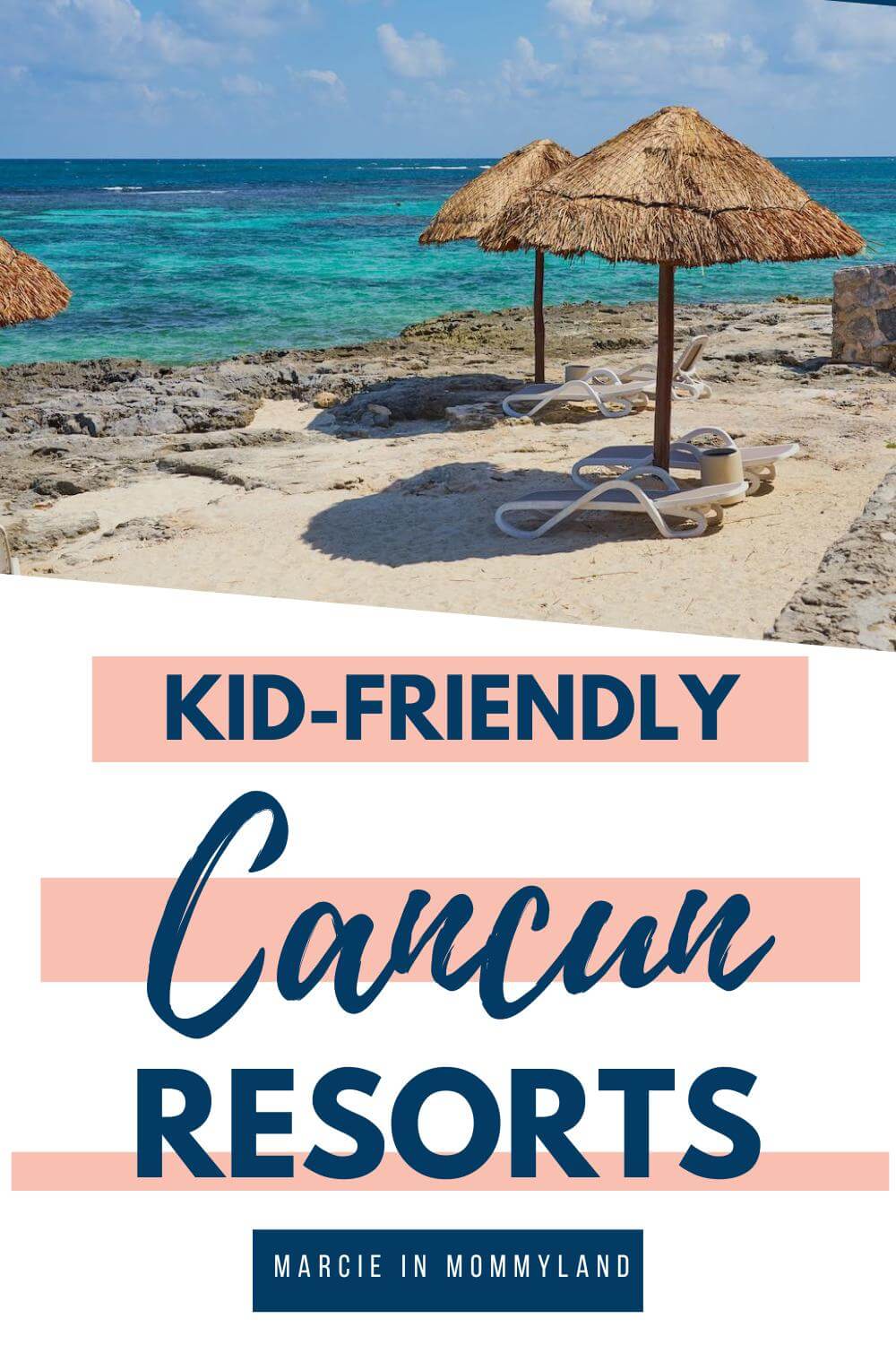 10 Amazing All-Inclusive Resorts in Cancun for Families (2025)