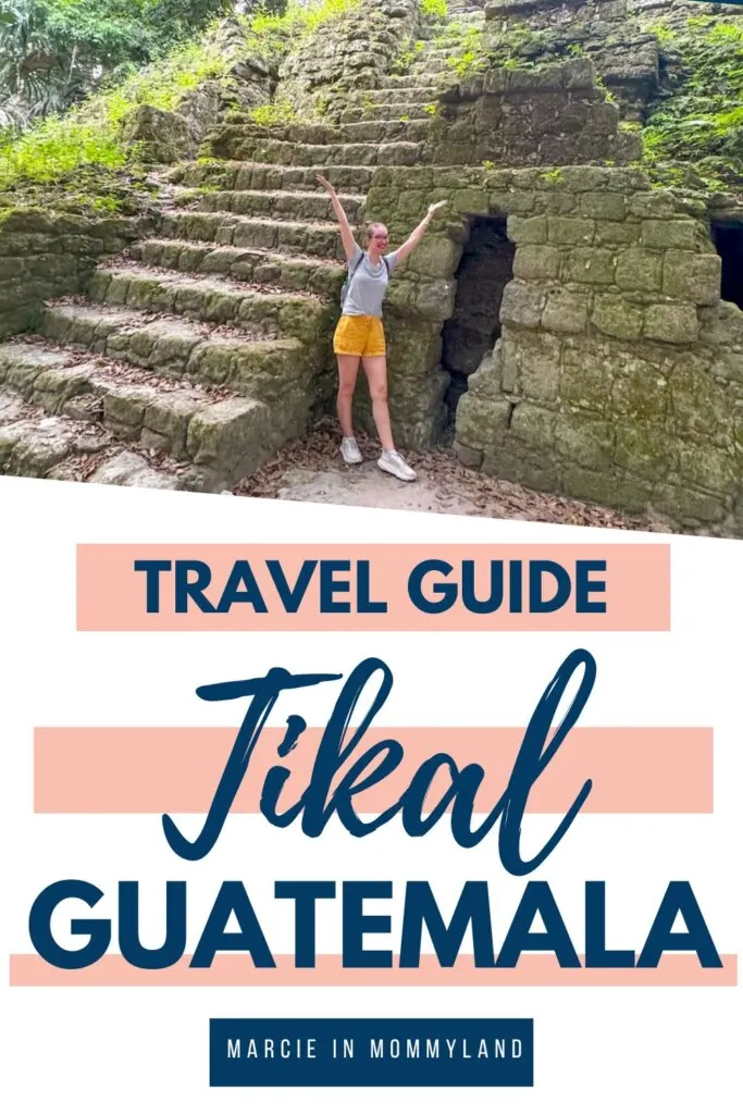 24 Things to Know Before Visiting Tikal National Park in Guatemala