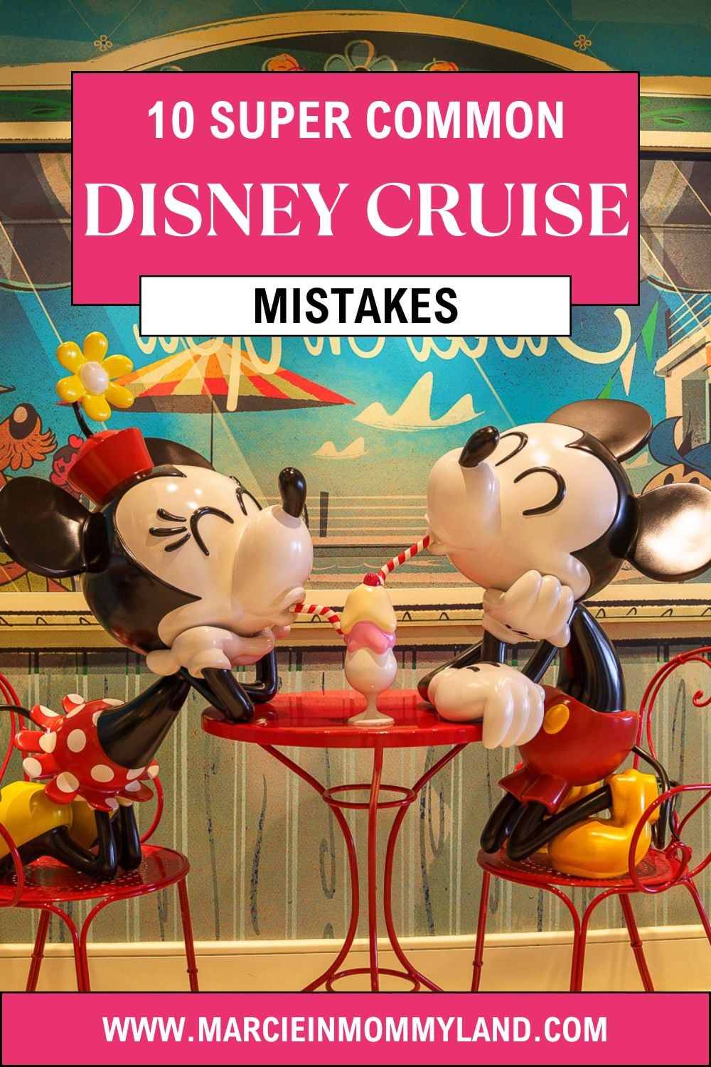 Top 10 Rookie Mistakes on Disney Cruises and How to Fix Them!