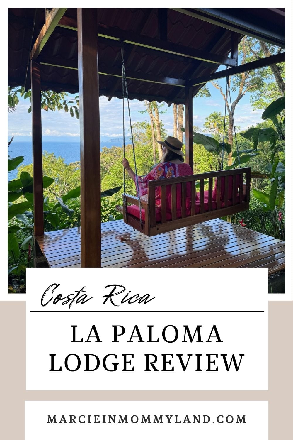La Paloma Lodge Review: I Just Got Back From This Remote Costa Rica ...